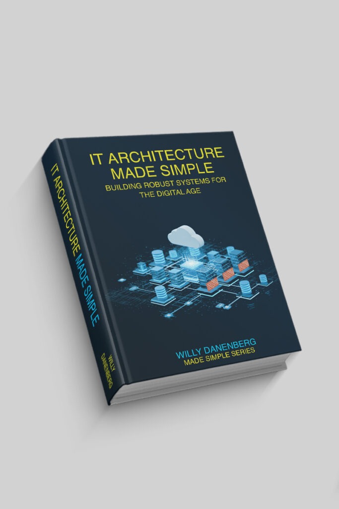 IT Architecture Made Simple: Mastering Modern IT Architecture with ...